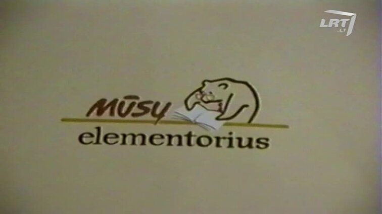 Mūsų elementorius - Mediateka - LRT