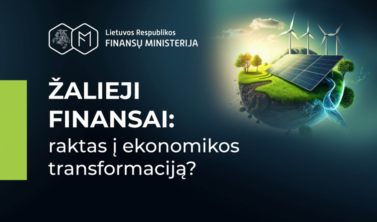 Diskusija „Žalieji finansai: raktas į ekonomikos transformaciją ...