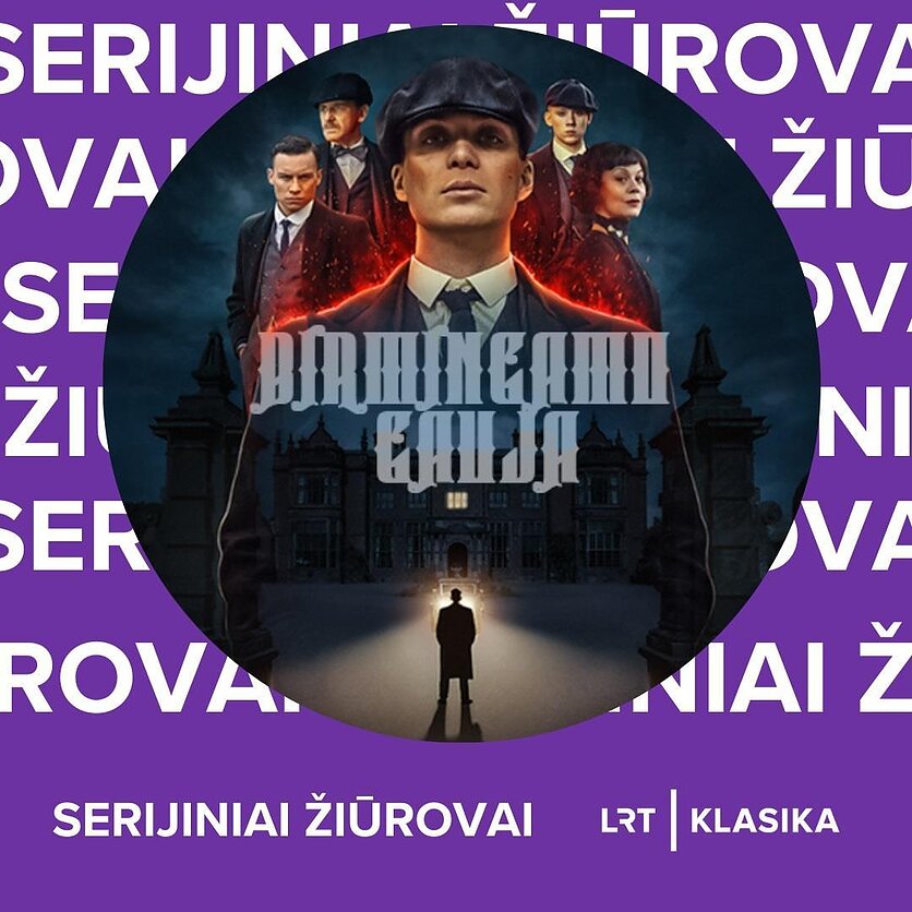 Kaip britų banditai sužavėjo pasaulį – serialas „Birmingamo gauja ...