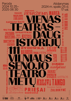 111 Vilniaus senojo teatro metų: vienas teatras – daug istorijų - LRT