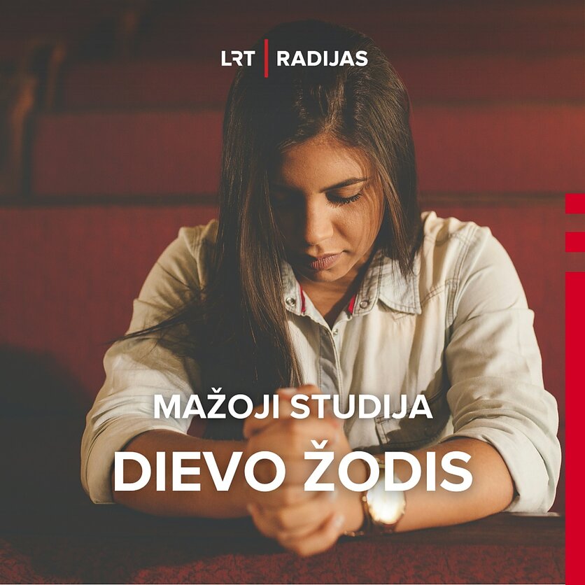 Mažoji studija. Dievo žodis - Radioteka - LRT